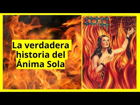 La verdadera historia del Ánima Sola: el ánima errante del purgatorio ...