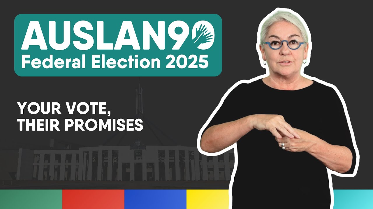 Auslan90 | Deep Dive | Your Vote, Their Promises | Federal Election ...