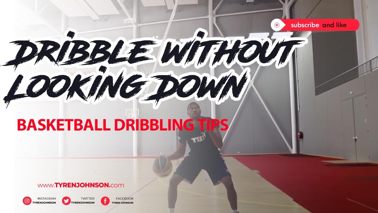 Dribble Without Looking Down | Basketball Dribbling Tips - YouTube