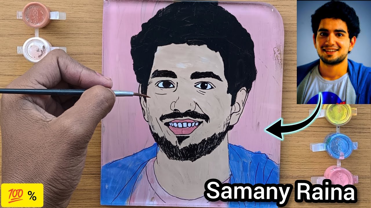 How i draw samy raina painting on the glass? @SamayRainaOfficial ...