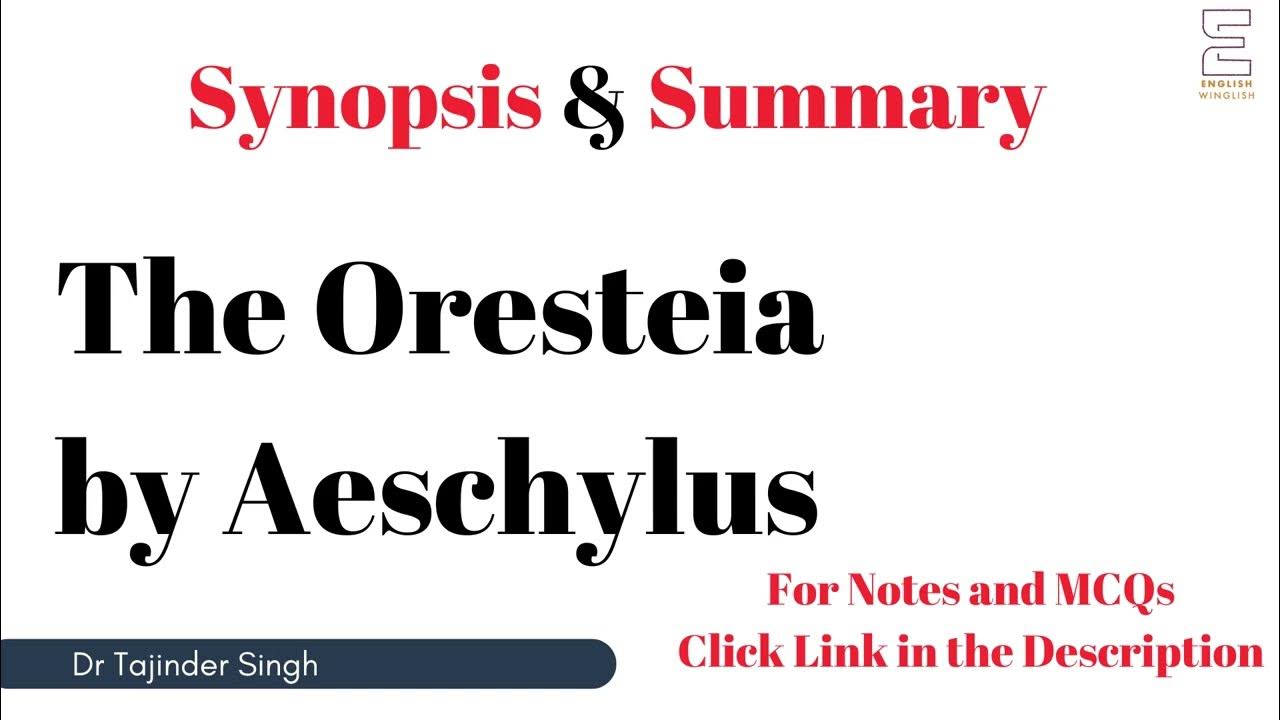 The Oresteia Trilogy | Aeschylus | Synopsis | Summary | UGC NTA PGT TGT ...