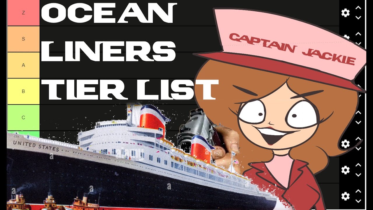 Jackie's ICONIC Ocean Liner Tier List - YouTube
