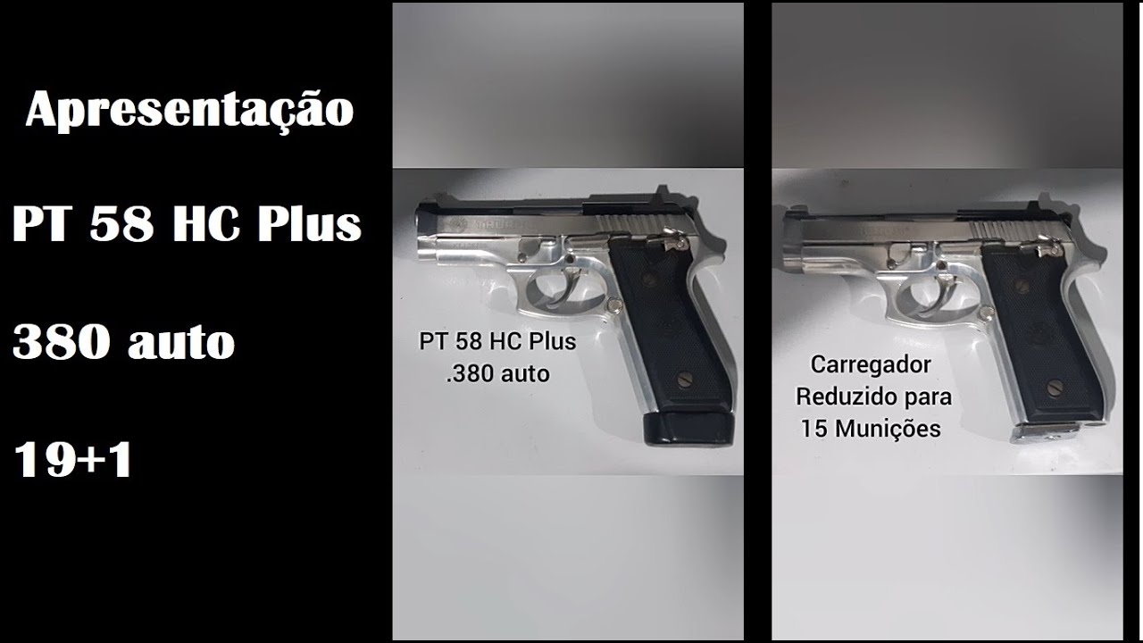 Apresentação PT 58 HC Plus, Calibre 380auto - YouTube
