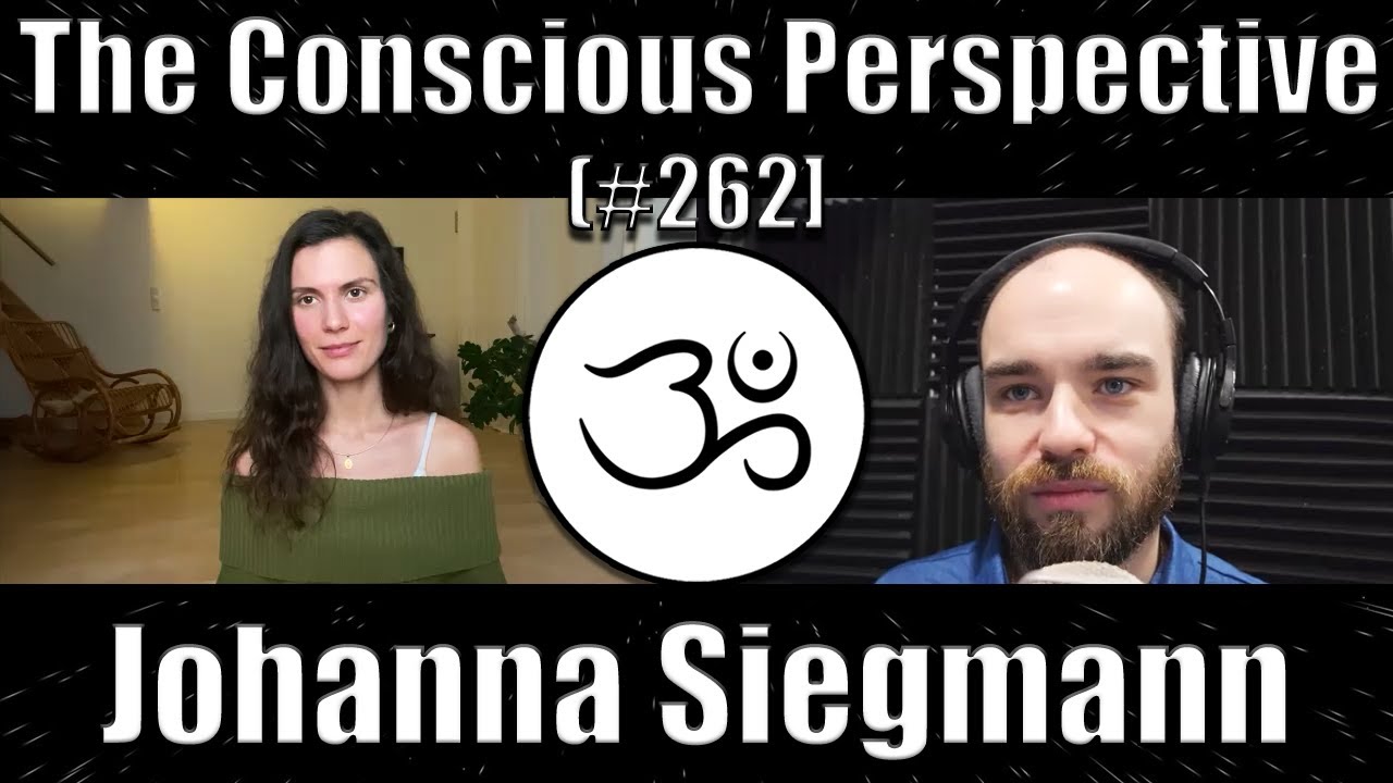 Allowing Flow with Johanna Siegmann | The Conscious Perspective [#262 ...