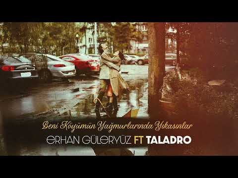 Köyümün Yağmurları -  Erhan Güleryüz (Ayna) & Taladro  (prod by. Eren Alasulu)