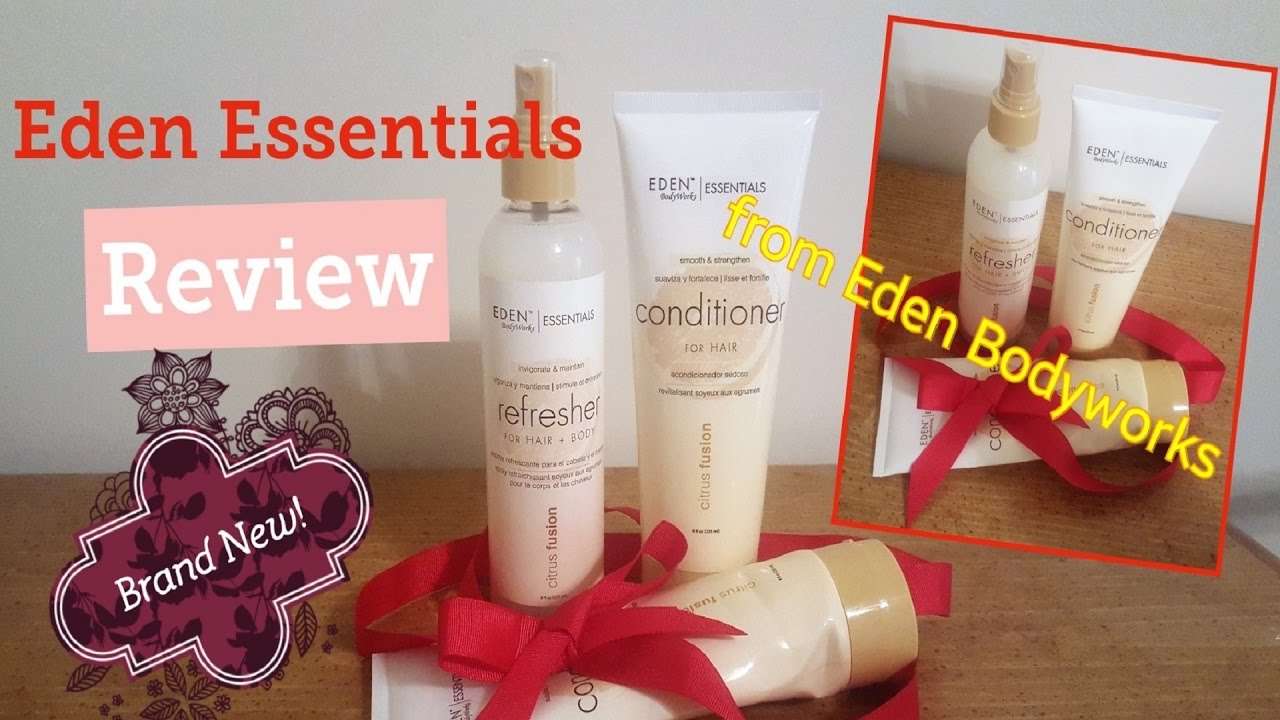 Eden Essentials Citrus Fusion line from Eden Bodyworks! Natural Hair ...