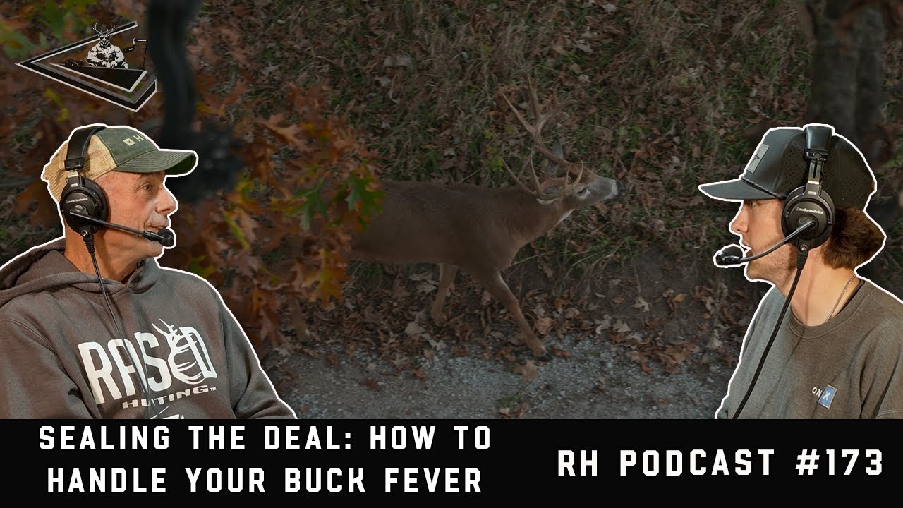 Sealing The Deal: How To Handle Your Buck Fever | Raised Hunting ...