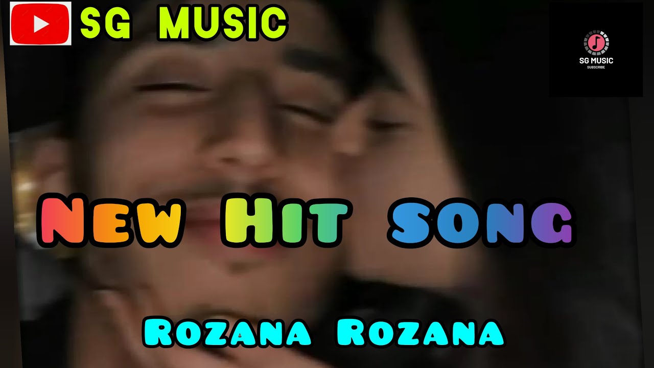 Rozana Rozana || রোজানা রোজানা|| Hindi song|| Hindi sad song|| SG Music ...