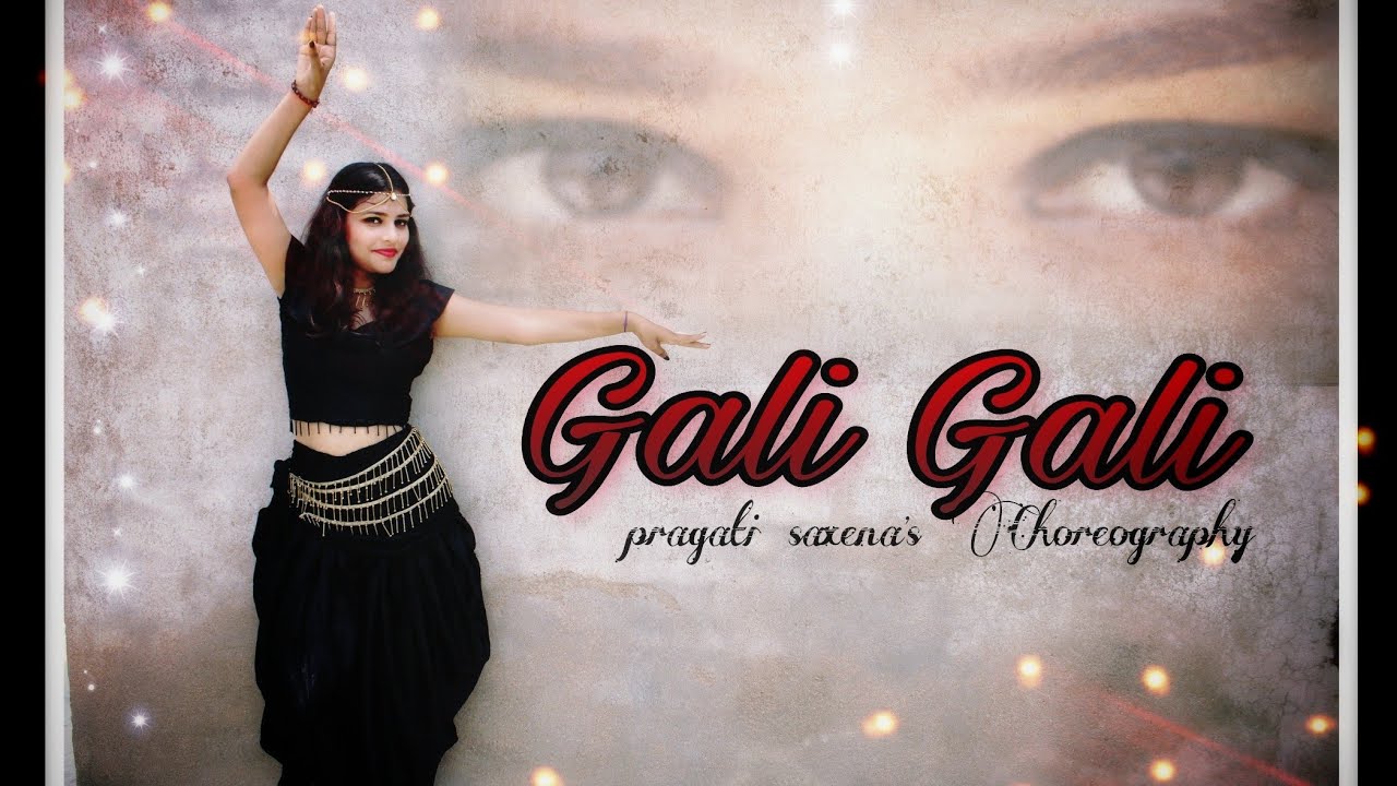 Gali Gali dance cover from KGF || Mouni Roy || Neha Kakkar - YouTube