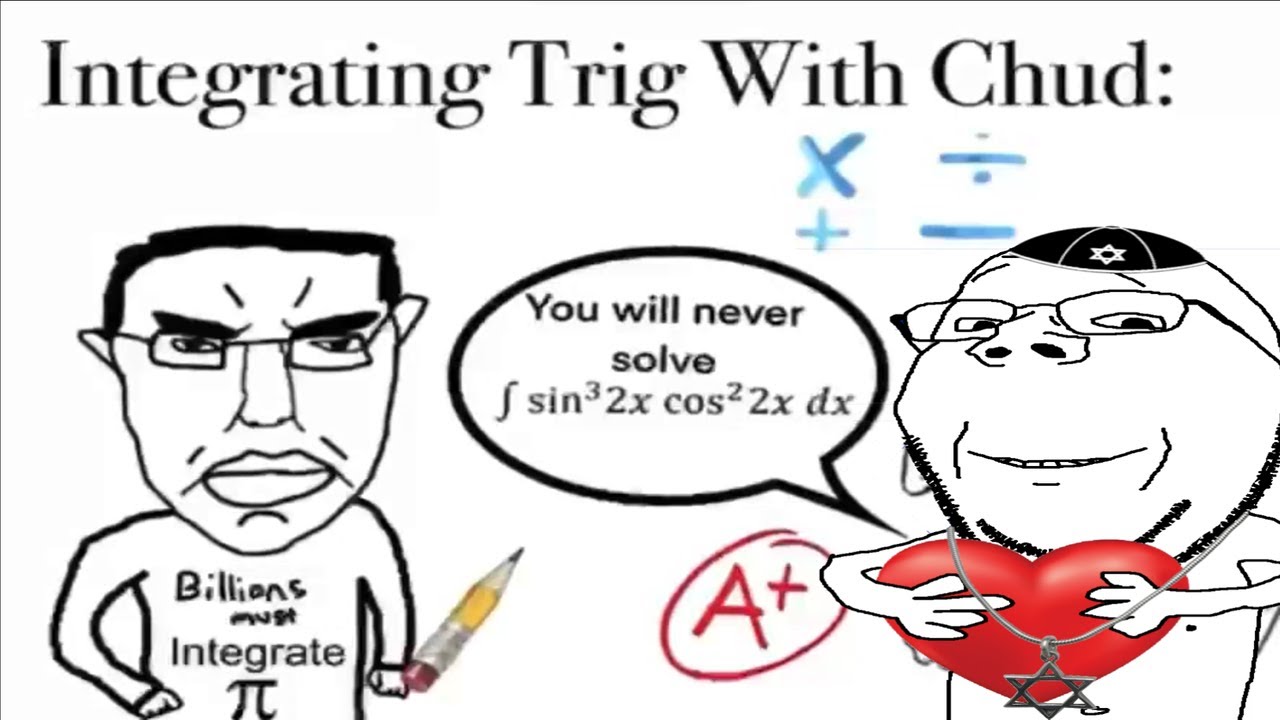 Integrating Trig With Chud - YouTube