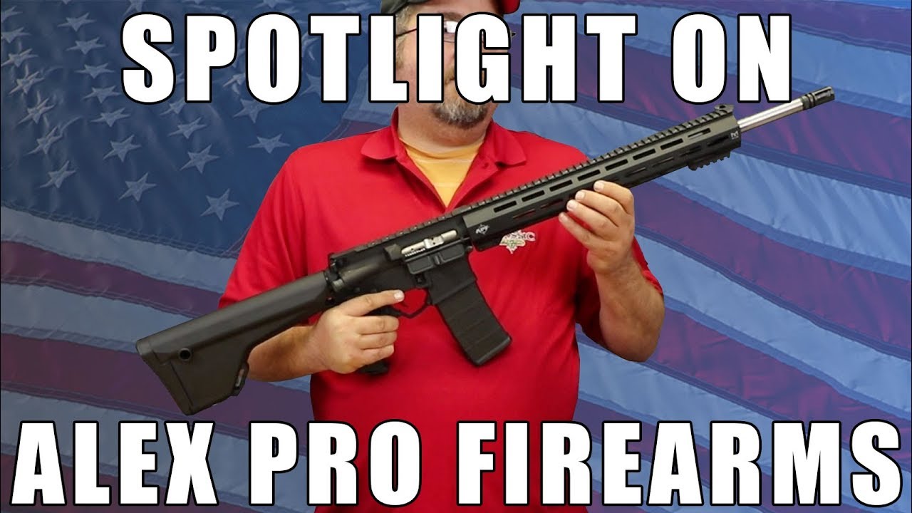 Spotlight On American Manufacturer: Alex Pro Firearms - YouTube