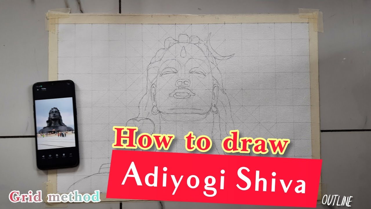 How To Draw Adiyogi Shiva outline part-1 ||Grid Method Drawning || Easy ...