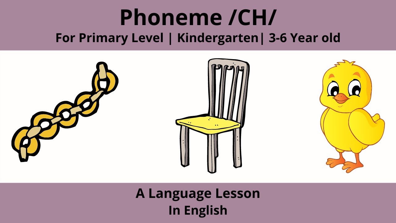 Forming Words using Phoneme 'CH' (Digraph ch) | Language Lesson | 4 to ...