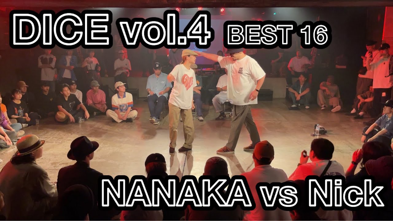 【DICE vol.4】BEST16 NANAKA vs Nick - YouTube