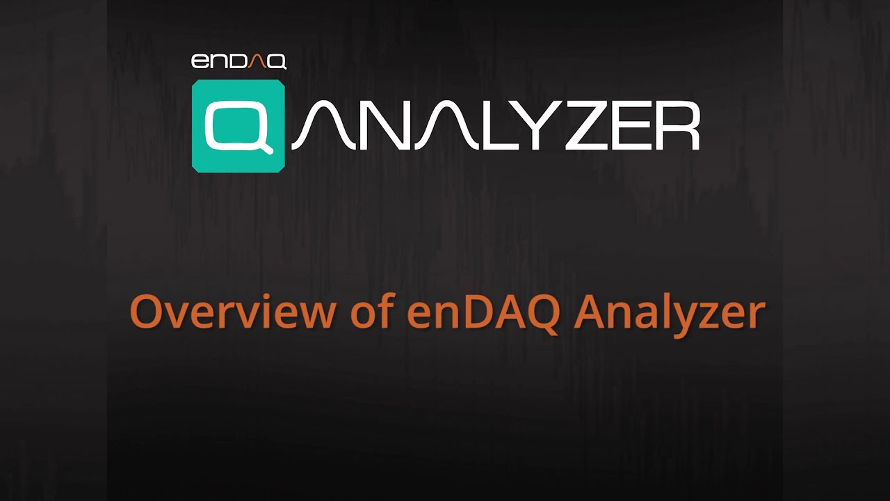 Overview of the enDAQ Analyzer Software - YouTube