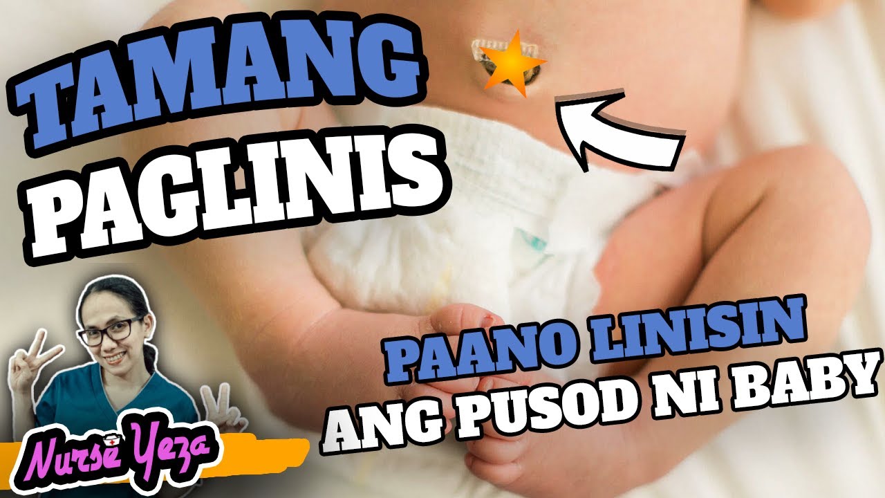 TAMANG PAGLILINIS NG PUSOD NI B A B Y - YouTube