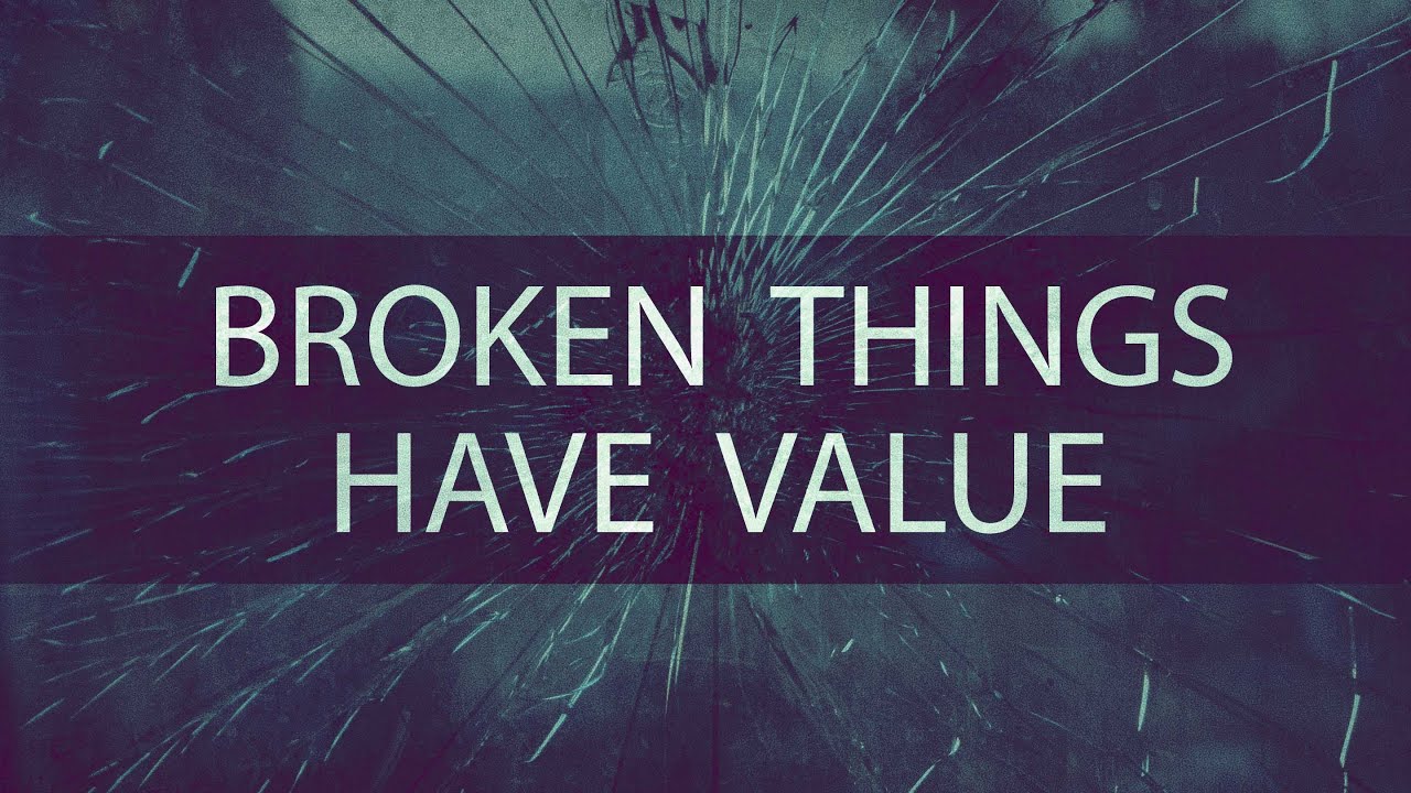 Pastor Mike Wells: Broken Things Have Value - YouTube