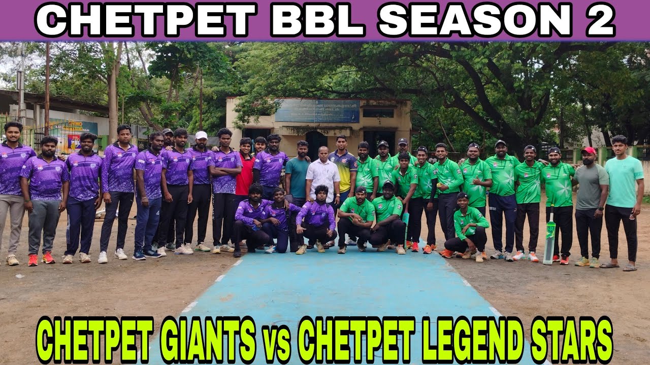 CHETPET GIANTS vs CHETPET LEGEND STARS | MATCH NO 1 | CHETPET BBL S2 ...