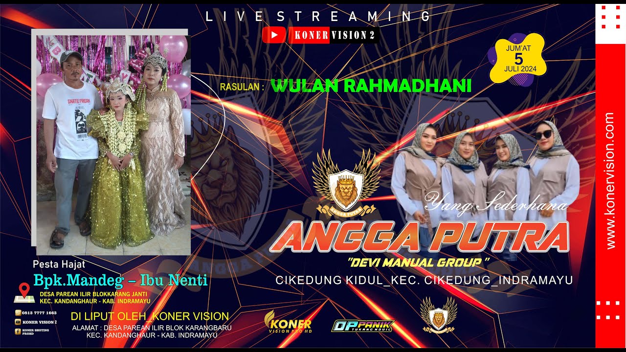 🔴LIVE ANGGA PUTRA || BPK.SUMANDEG- IBU SUNENTI || JUM'AT, 5 JULI 2024 ...