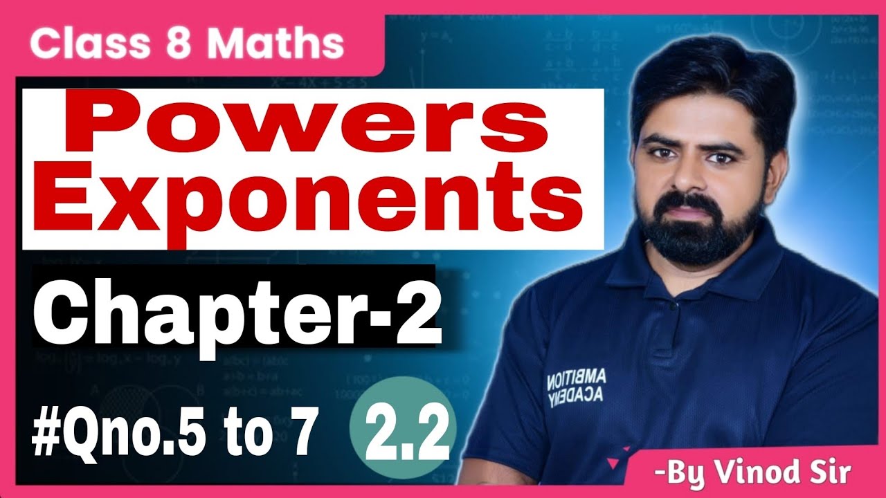 @MathematicsClass8,@Exponents and @Powers, Chapter_2, Ex-2.2, (rd_sharma), q.no. 5,6 and 7 - YouTube