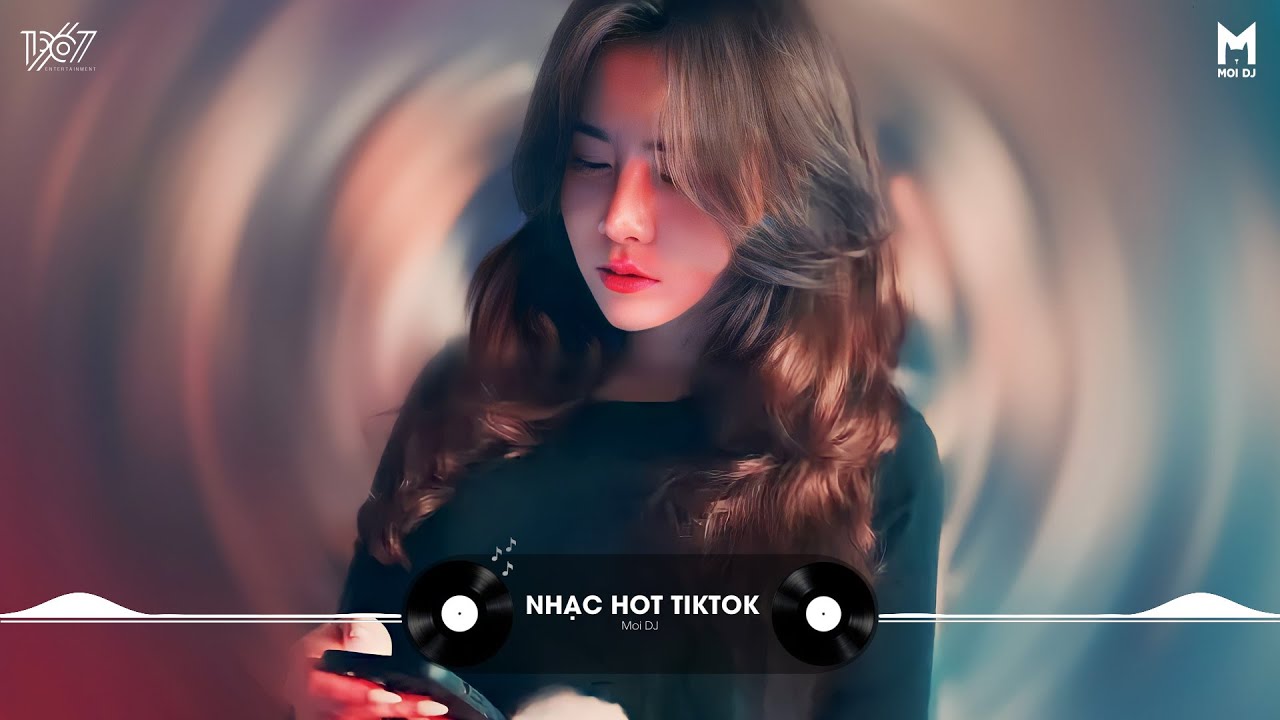 Nhạc Remix Hot Trend Tiktok ♪ Top 20 Bài Hát Hot Nhất Trên Tiktok Bxh