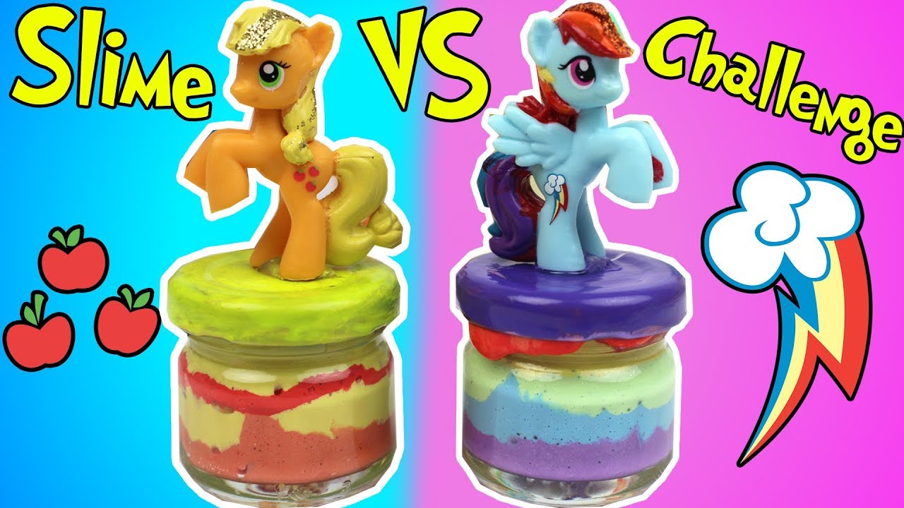 MY LİTTLE PONY Slime! | Rainbow Dash VS Apple Jack Slime Challenge ...