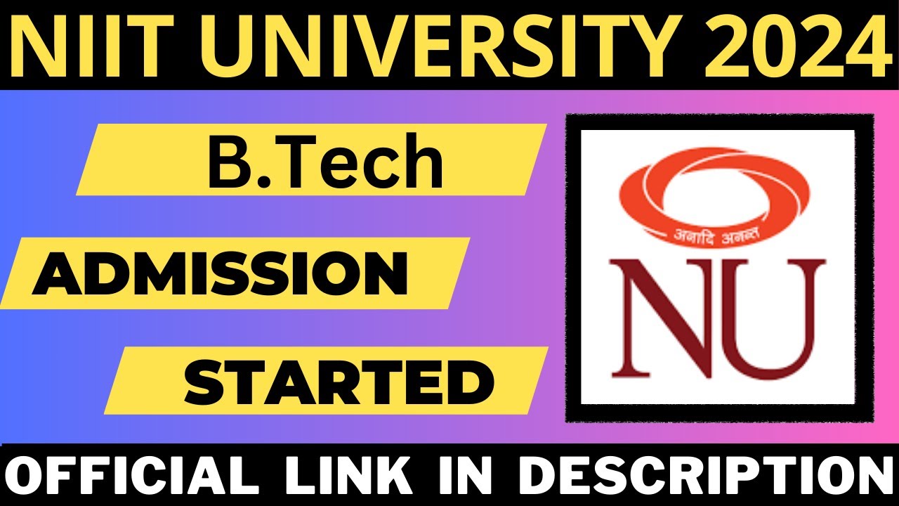 NIIT University 2024 B.Tech Admission (Started) - How to Apply for NIIT ...