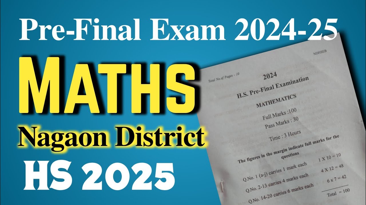 Pre-Final Exam 2024-25 | Maths question paper| HS 2nd year| HS 2025 ...