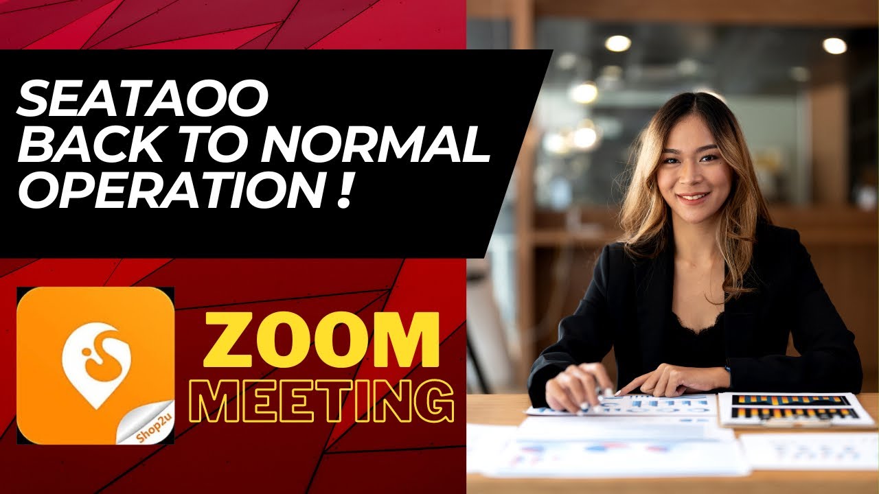 Seataoo update! BACK TO NORMAL OPERATION NA!SHOP2U ZOOM MEETING ...