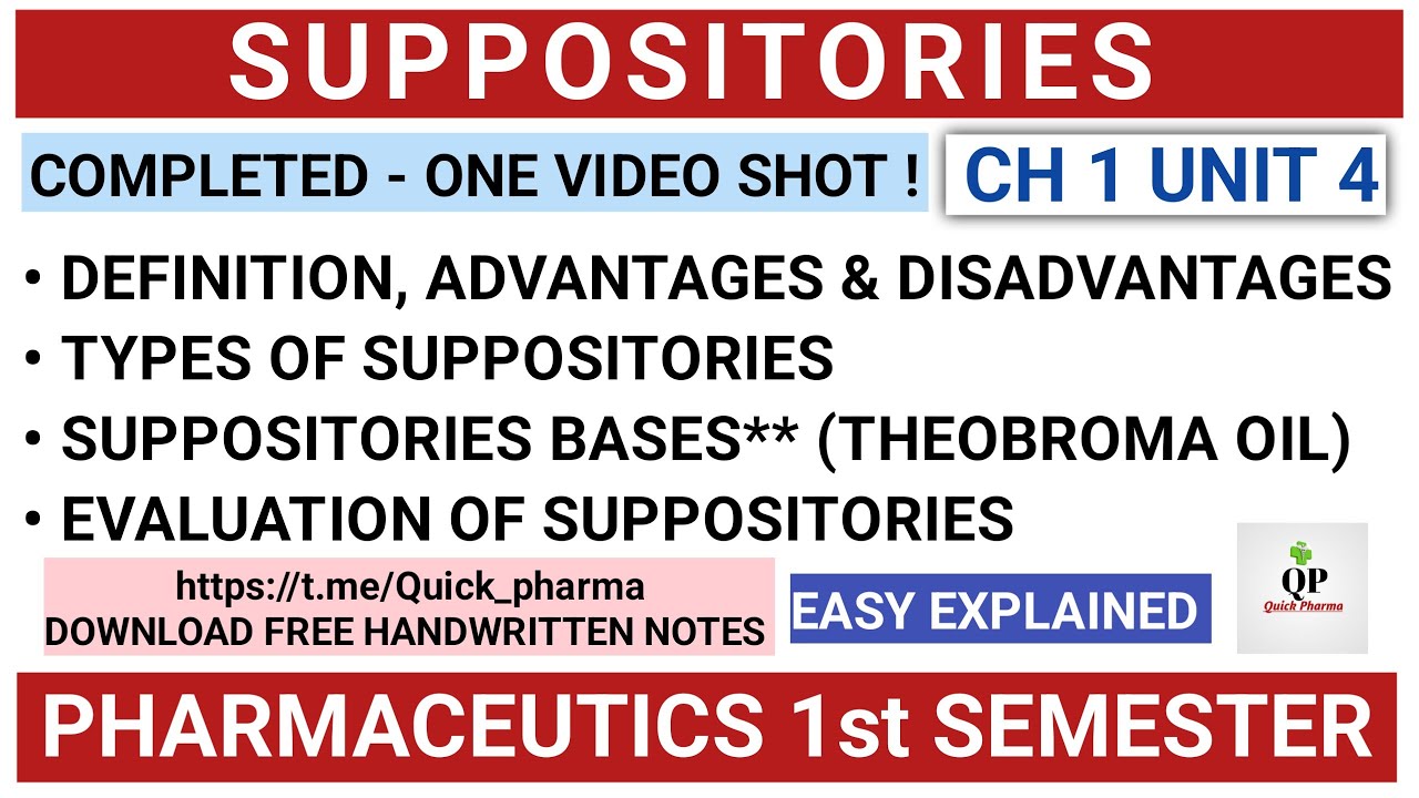 Suppositories (Complete) | Types | Suppository Bases | Evaluation | Part 1 Unit 4 ...