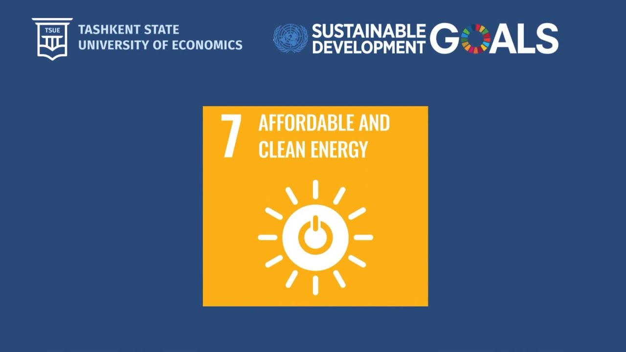 SDG 7 | Affordable and Clean Energy (TSUE) - YouTube