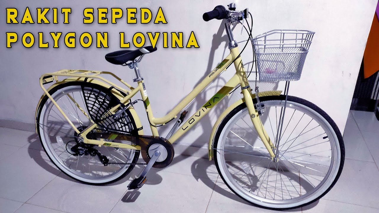 UNBOXING Rakit Sepeda Polygon Lovina 26 Warna Cream Dari Awal Sampai ...