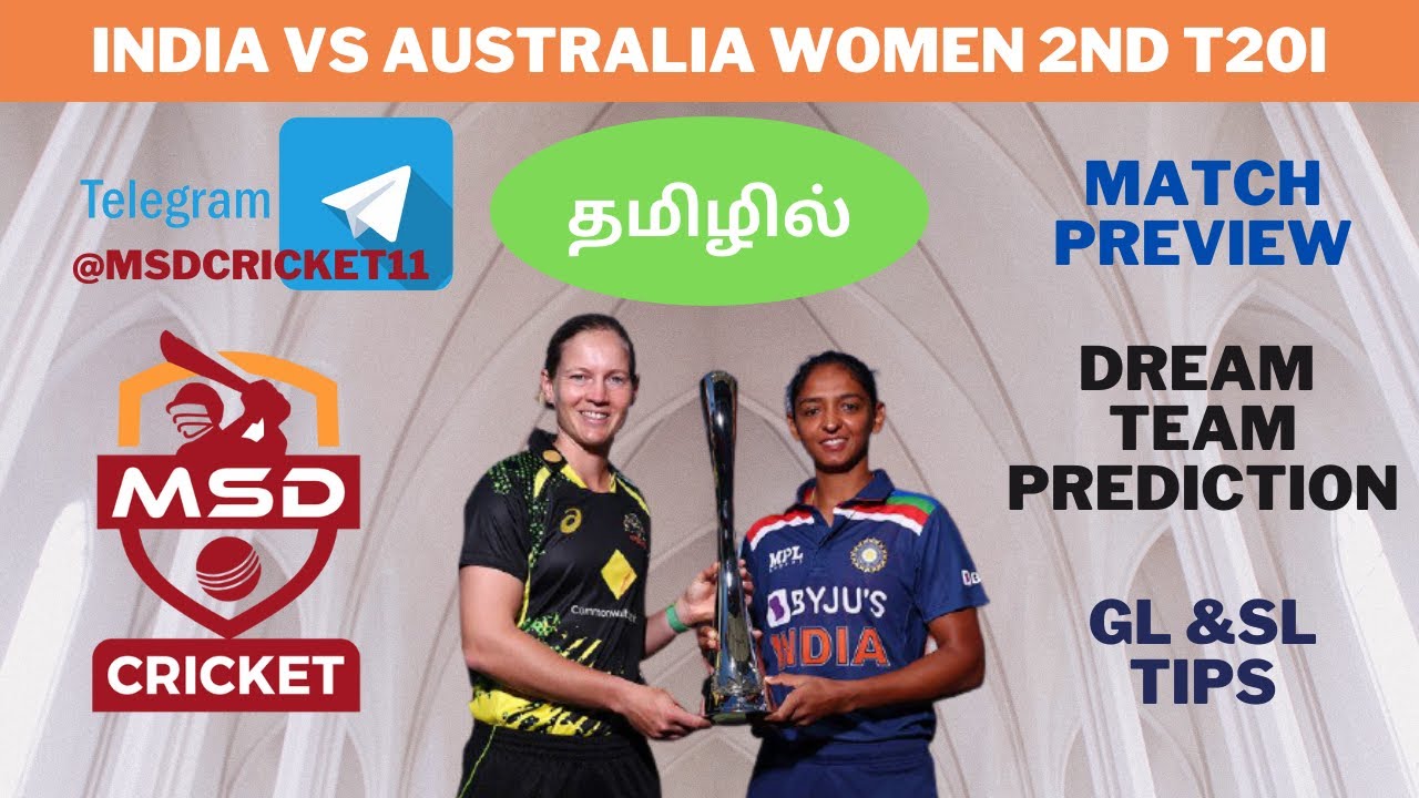 IND W Vs AUS W 2nd T20I Dream11 Prediction In Tamil 09102021 YouTube ind-w-vs-aus-w-2nd-t20i-dream11-prediction-in-tamil-09102021-youtube