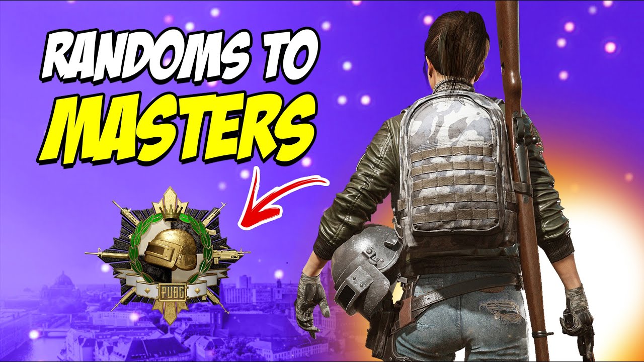 PUBG Ranked Randoms to MASTERS - YouTube