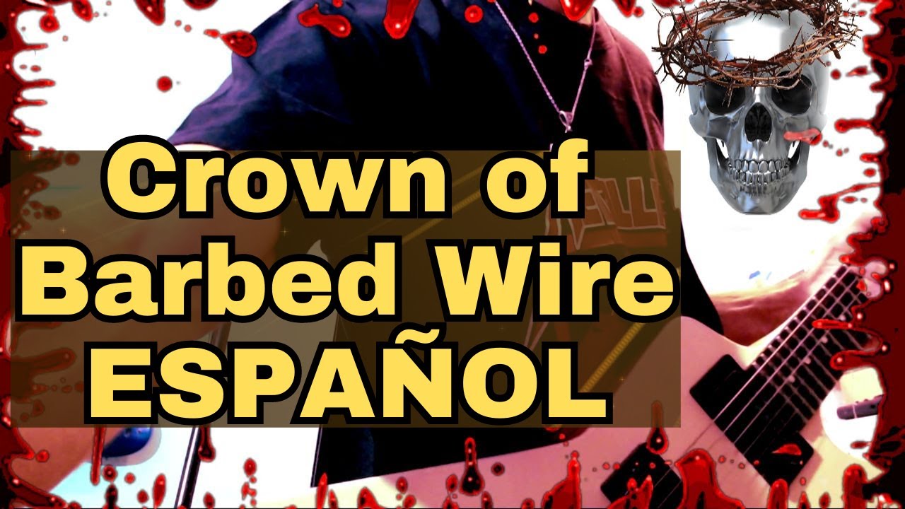 Crown of Barbed Wire ESPAÑOL Cover Seba Musik METALLICA - YouTube