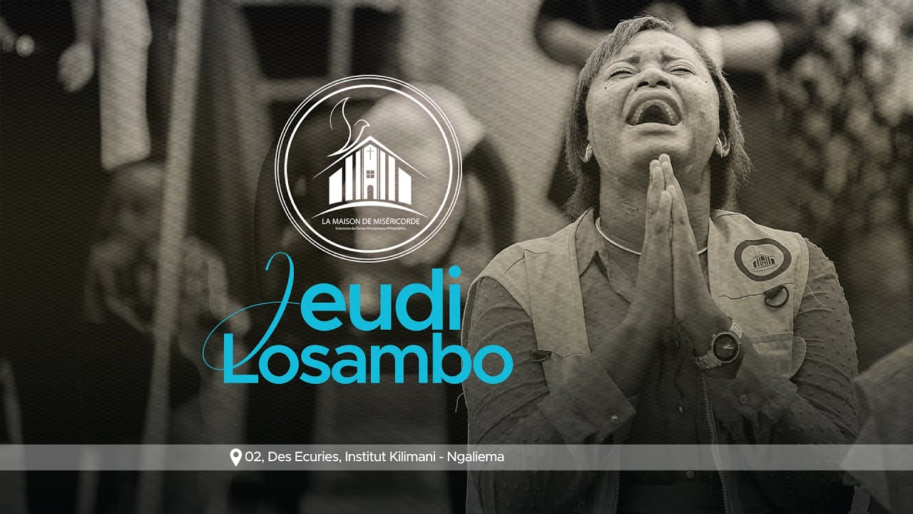 [LIVE] JEUDI LOSAMBO DU 25.04.2024 | Trésor FAMBWAMI, Pasteur | HOME ...