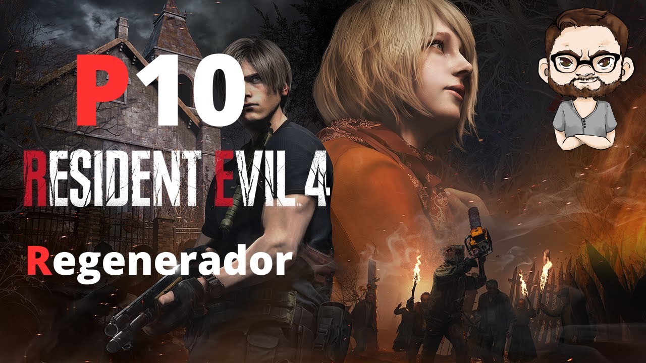 Resident Evil 4 Remake - Regenerador - P10 - YouTube