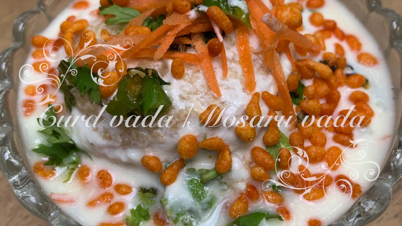 dhahi vada/curd vada /mosaru vada - YouTube