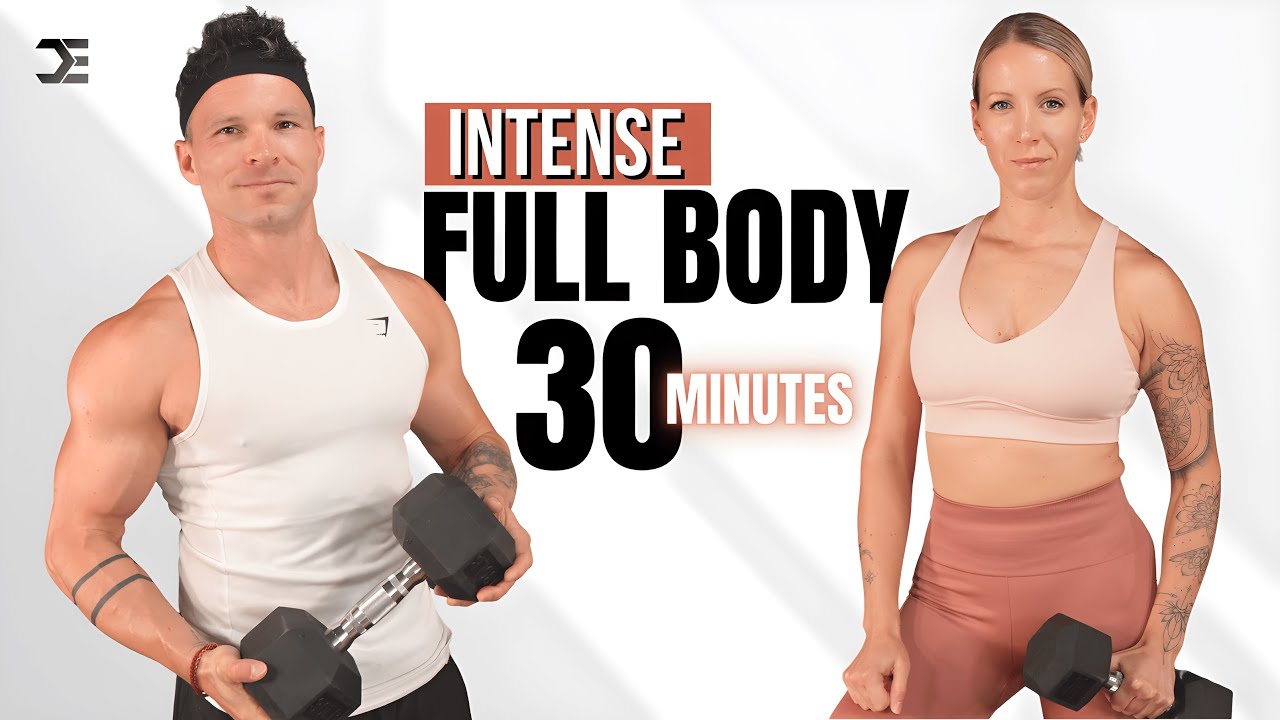 30 Min FULL BODY SUPERSET WORKOUT with DUMBBELLS (Strength + Muscle ...