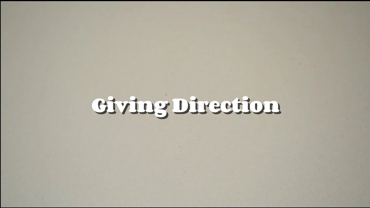 Conversation About Giving Direction - YouTube