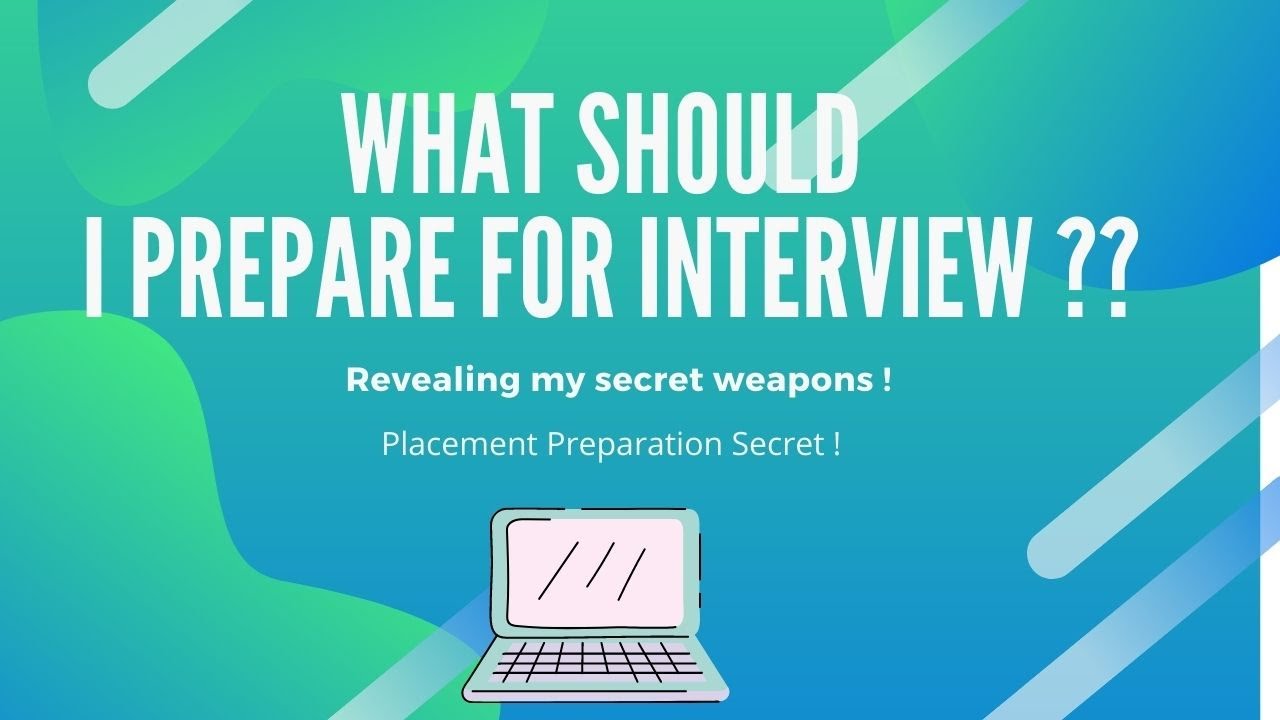 Placement Preparation | Recruitement Process | What should you want to ...