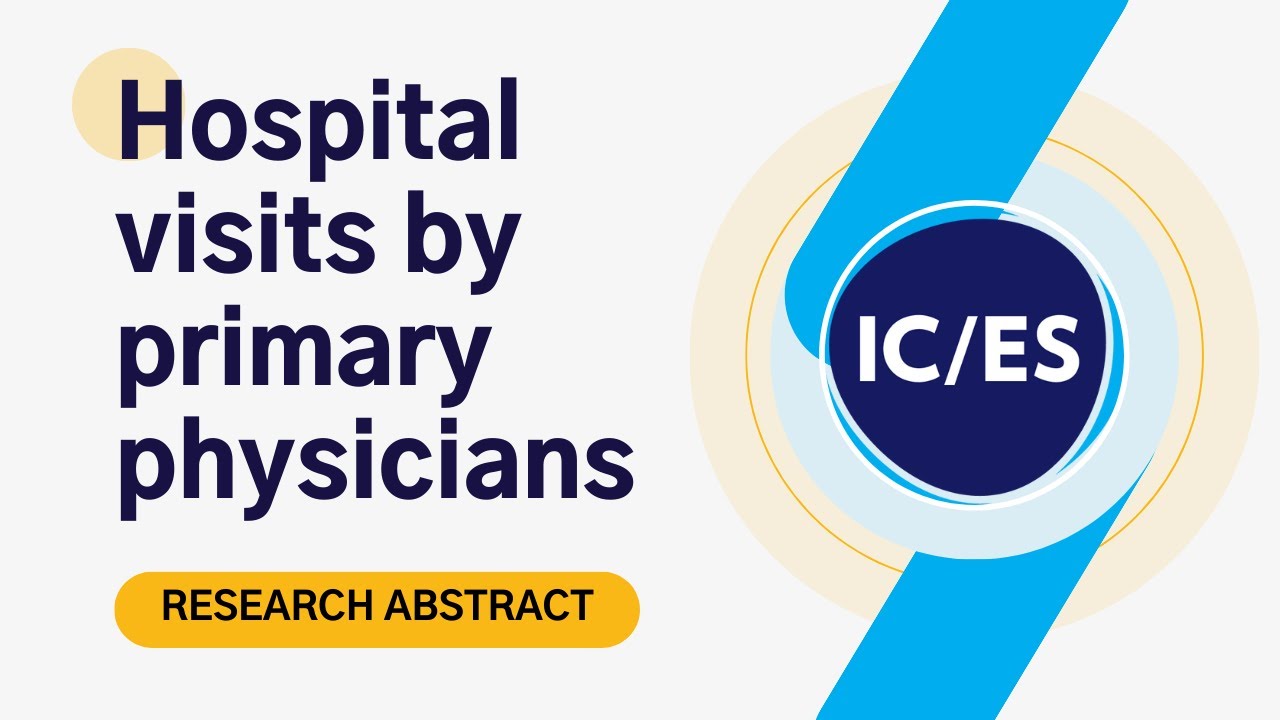 ICES research video series: Chaim Bell on hospital visits by primary ...