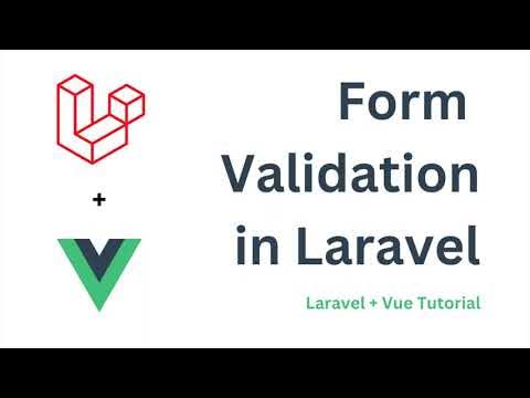 Form Validation In Laravel | Laravel + Vue Tutorial @knowledgethrusters - YouTube
