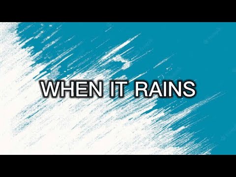 Paramore - When it rains (Lyrics) - YouTube