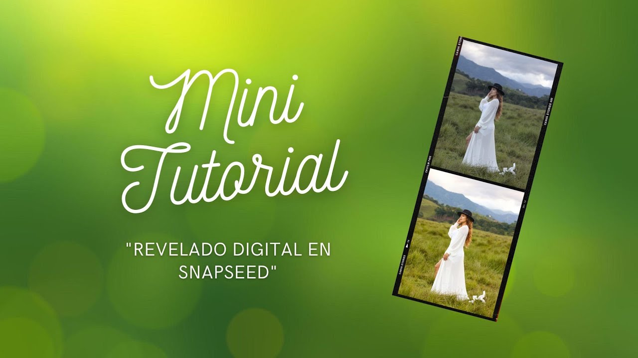 Mini Tutorial "Revelado digital en Snapseed" - YouTube