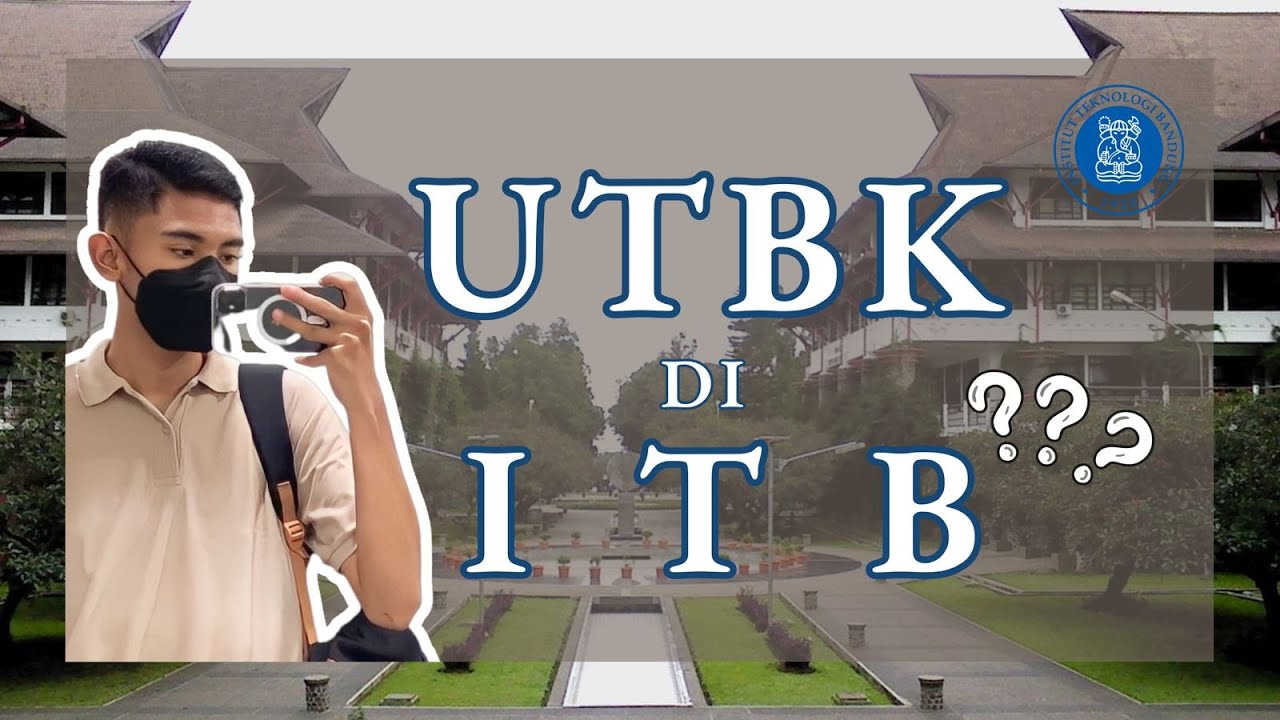 UTBK-SNBT DI ITB? |#2 - YouTube