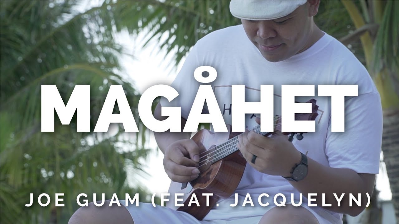 MAGÅHET - Joe Guam (feat. Jacquelyn) || Avail. on Spotify/Apple Music ...