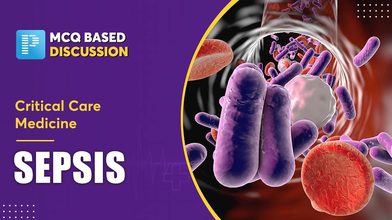 Critical Care Medicine - Sepsis [General Medicine] - NEET SS MCQ ...