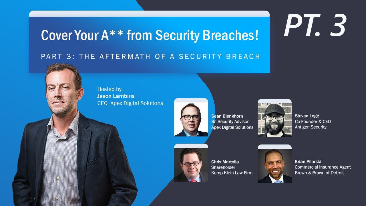 Cover Your A** from Security Breaches: Pt. 3 - The Aftermath of a ...