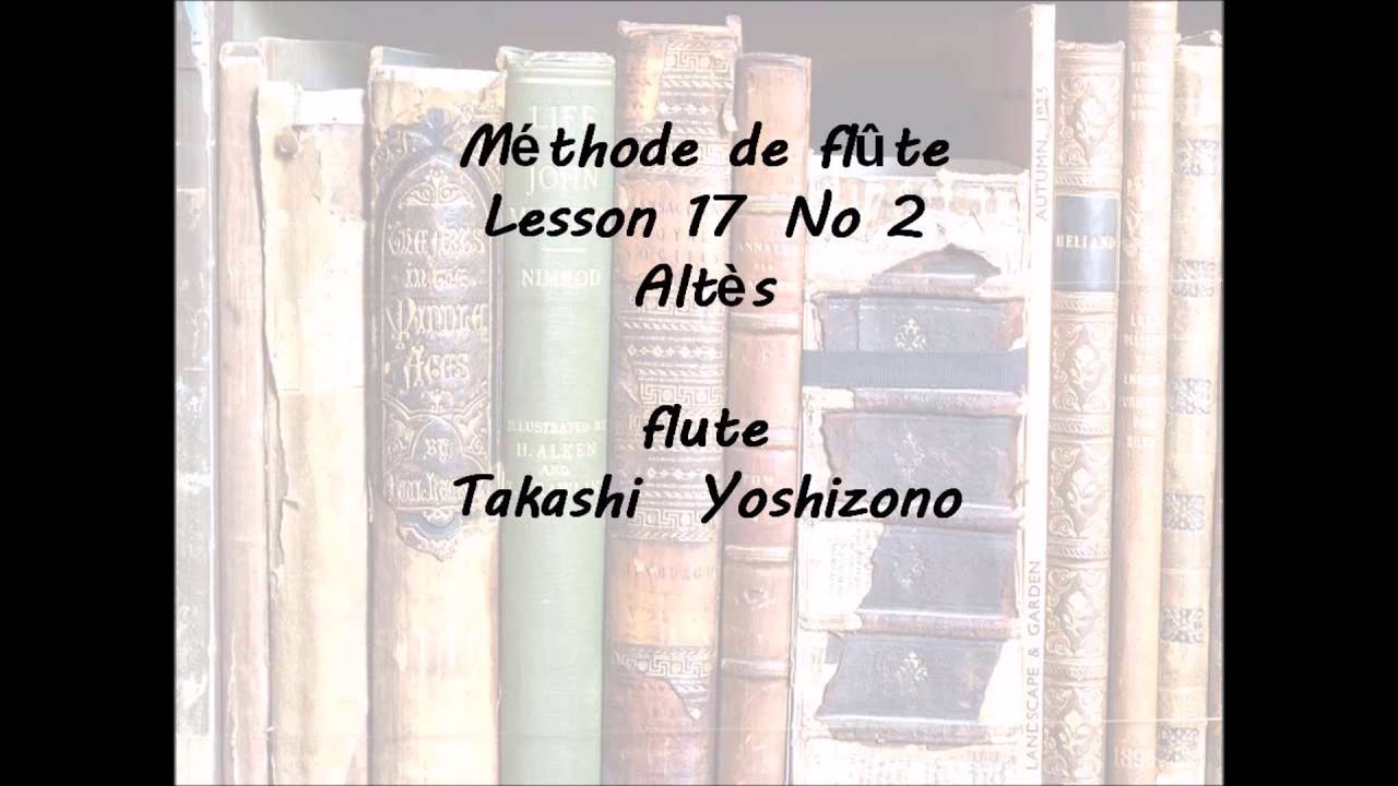 Lesson 17 No.2/Altès Flute Method - YouTube